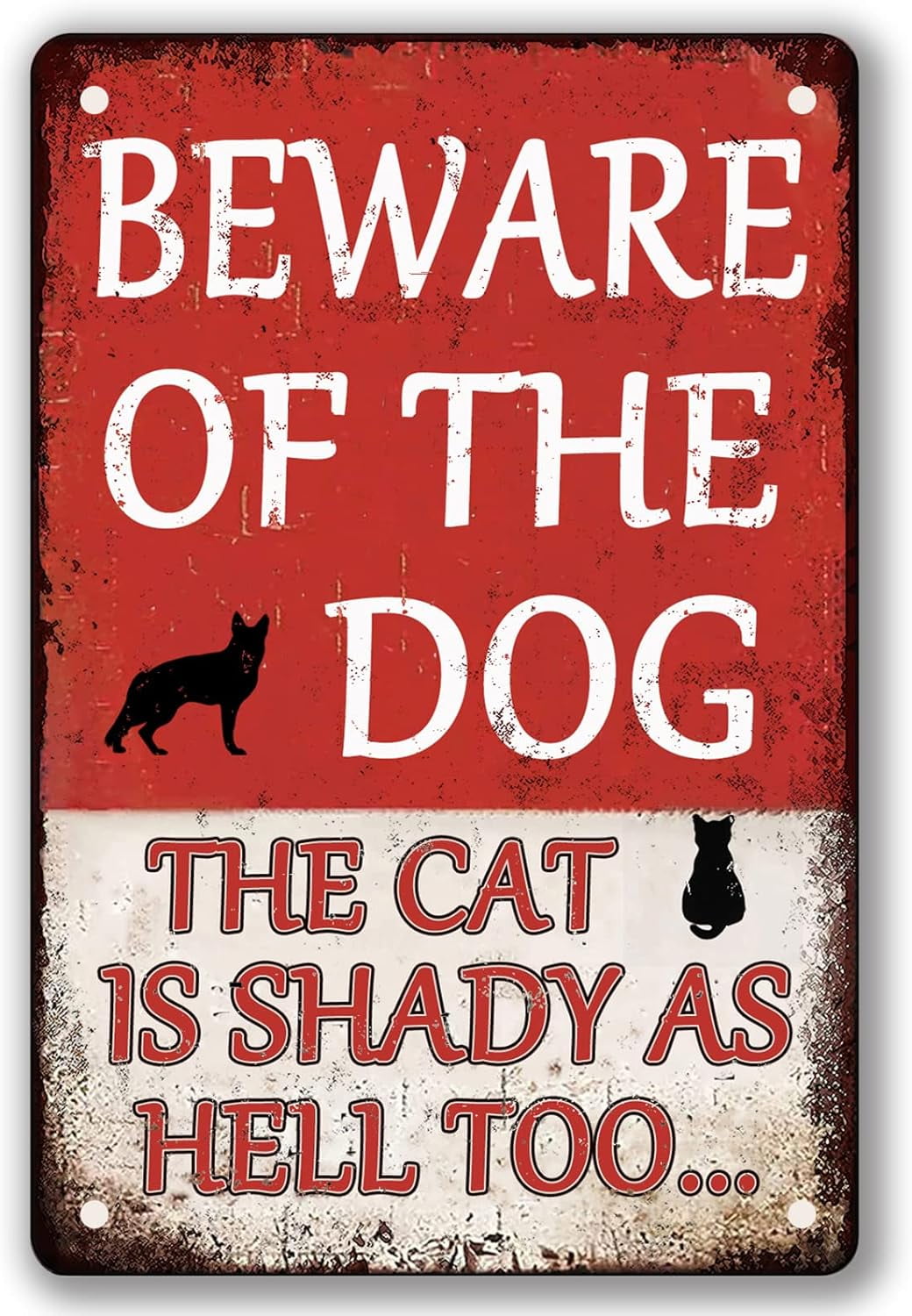 Beware Of Dog Sign Beware Of The Dog The Cat Is Shady Too Tin Sign ...