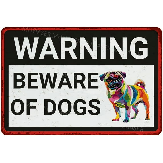 Beware Of Dogs Sign Pug Beware Of Dog Sign Aluminum Metal Tin Signs ...