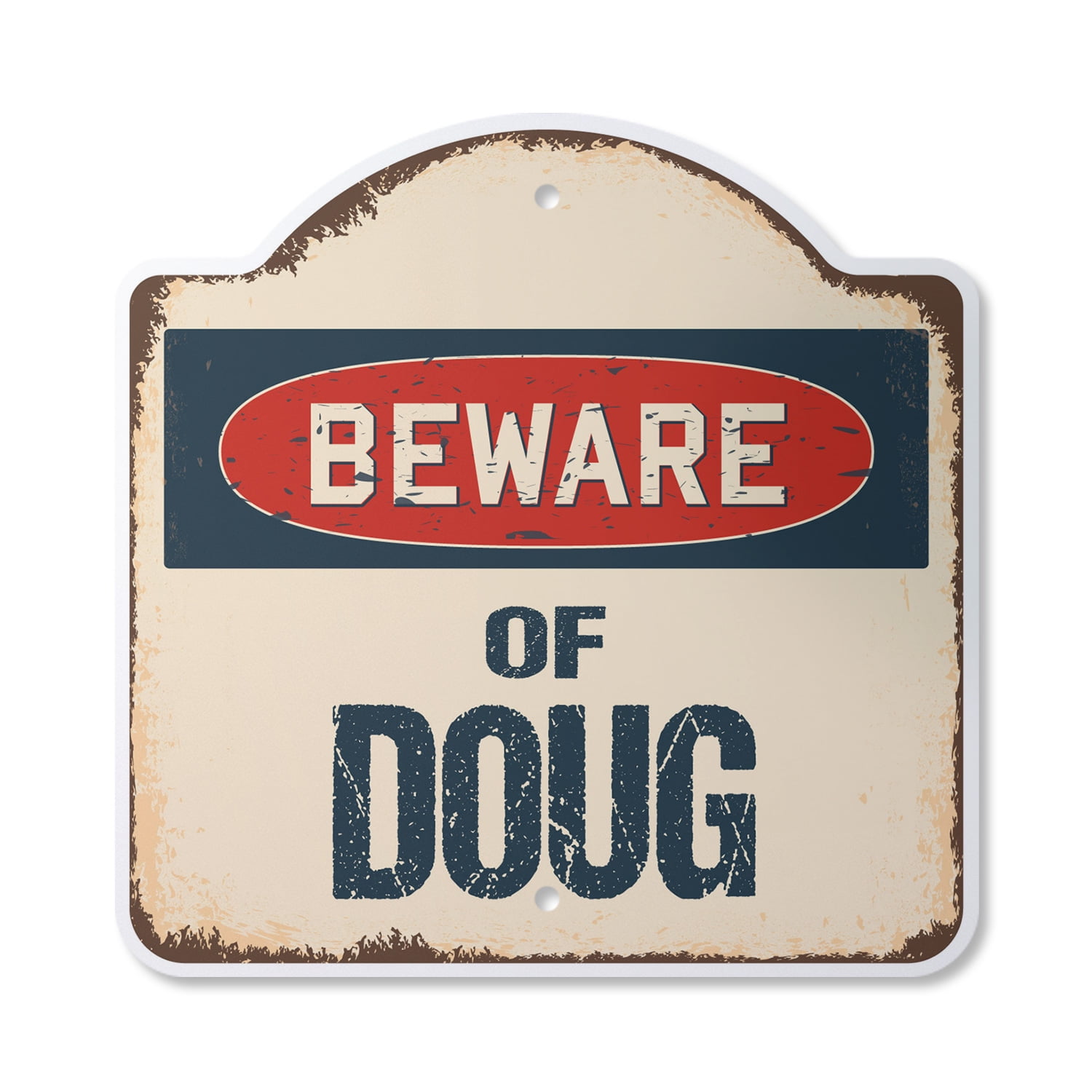 Beware Of Doug 10” x 10” Sign | Indoor/Outdoor Plastic | SignMission ...