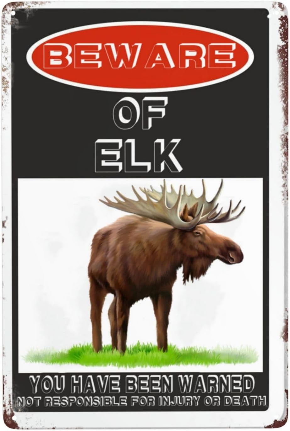 Beware Of Elk Sign,12"X 8" Rust Free Beware Of Elk Warning Signs, Pre ...