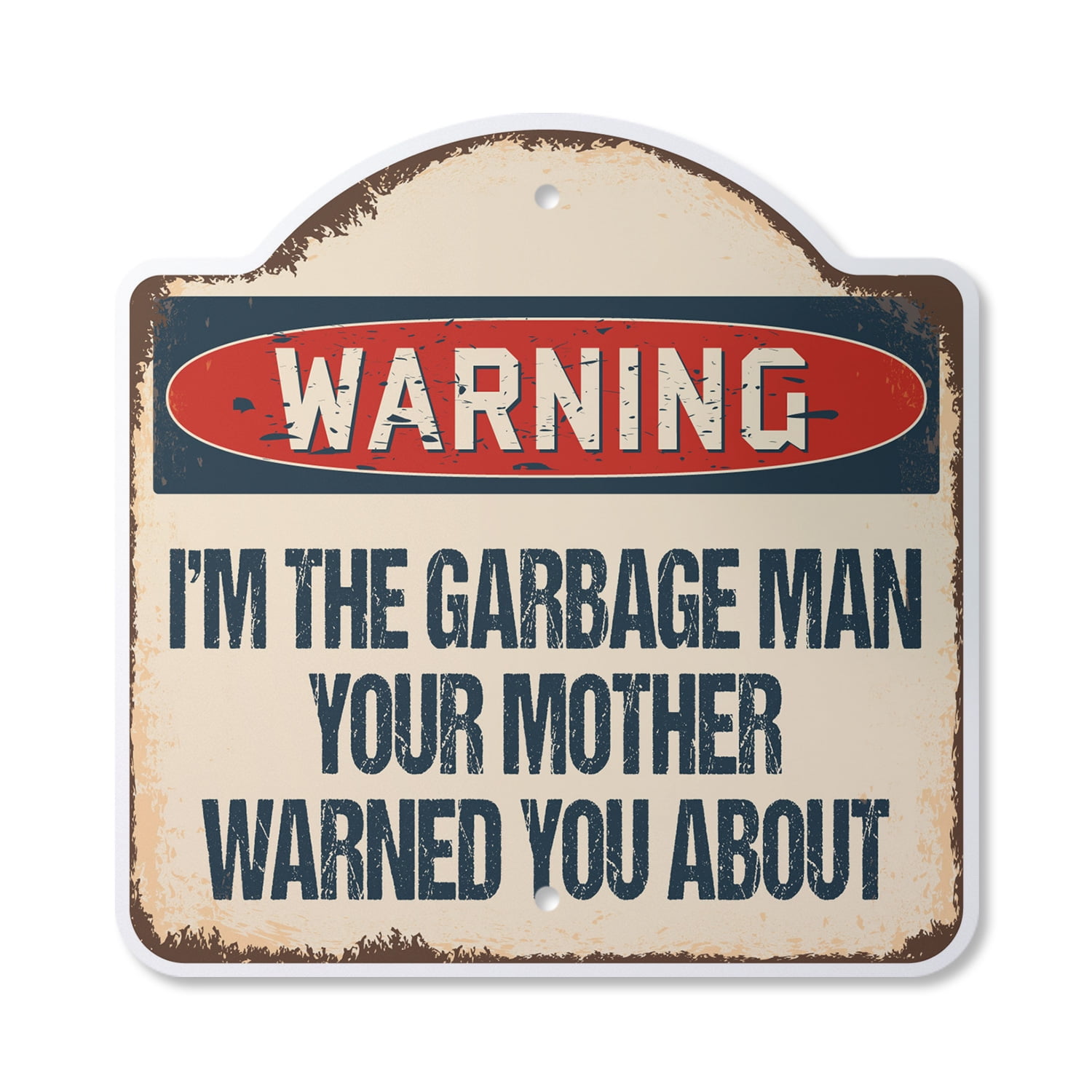 Beware Of Garbage Man 12" X 12" Sign | Indoor/Outdoor Plastic ...