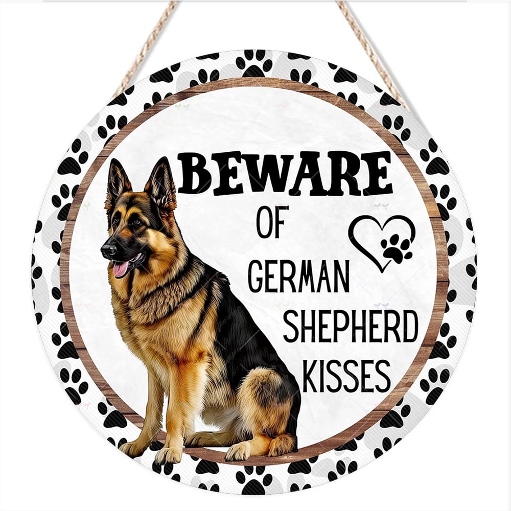 Beware Of German Shepherd Kisses Rustic Round Hanging Wood Sign Rustic ...