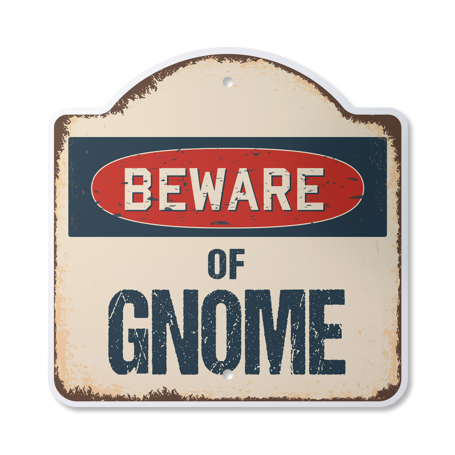 Beware Of Gnome 10” x 10” Sign | Indoor/Outdoor Plastic | SignMission ...