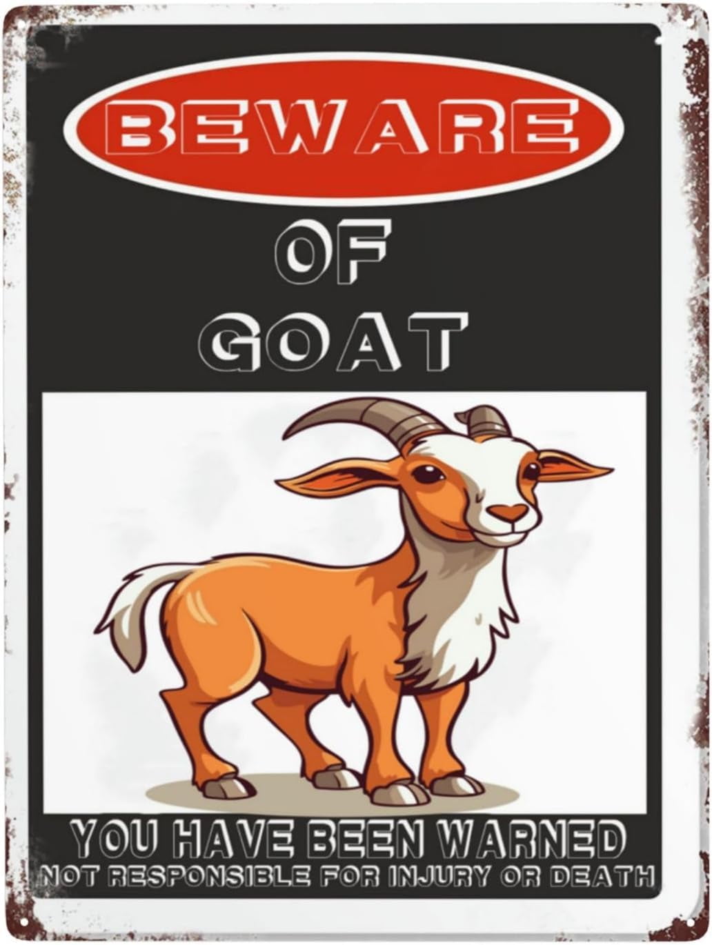 Beware Of Goat Sign,12"X 16" Rust Free Beware Of Goat Warning Signs ...