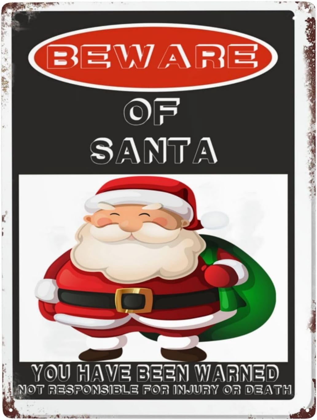 Beware Of Santa Sign,12"x8" Rust Free Beware Of Santa Warning Signs ...