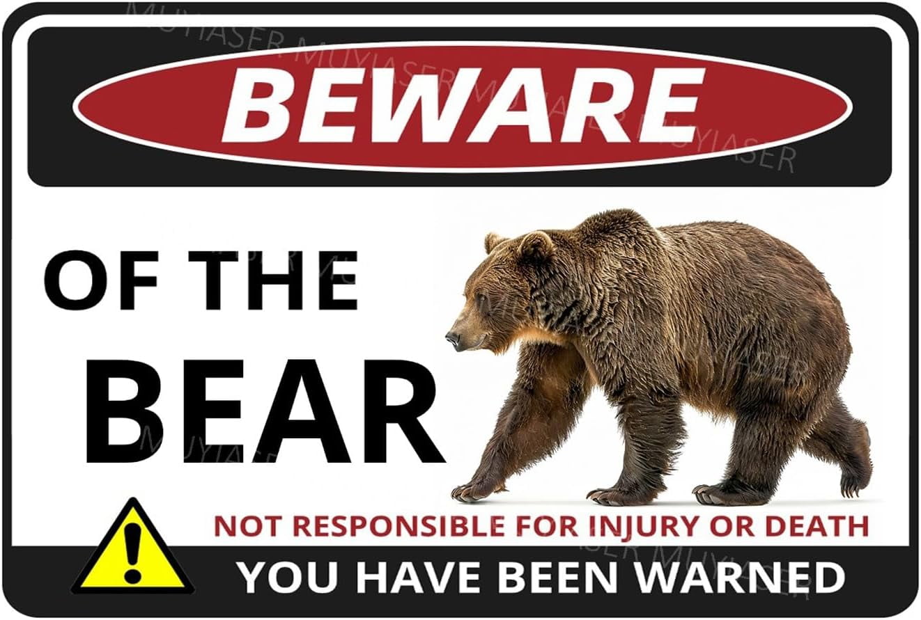Beware Of The Bear Sign You Have Been Warned Aluminum Metal Tin Signs ...