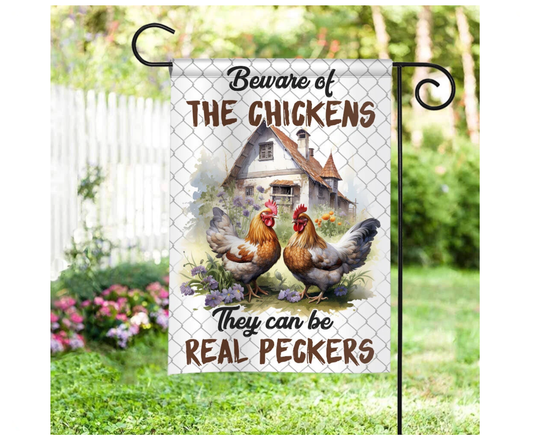 Beware Of The Chickens Flag, Funny Chicken Flag 12x18 POLE NOT INCLUDED ...