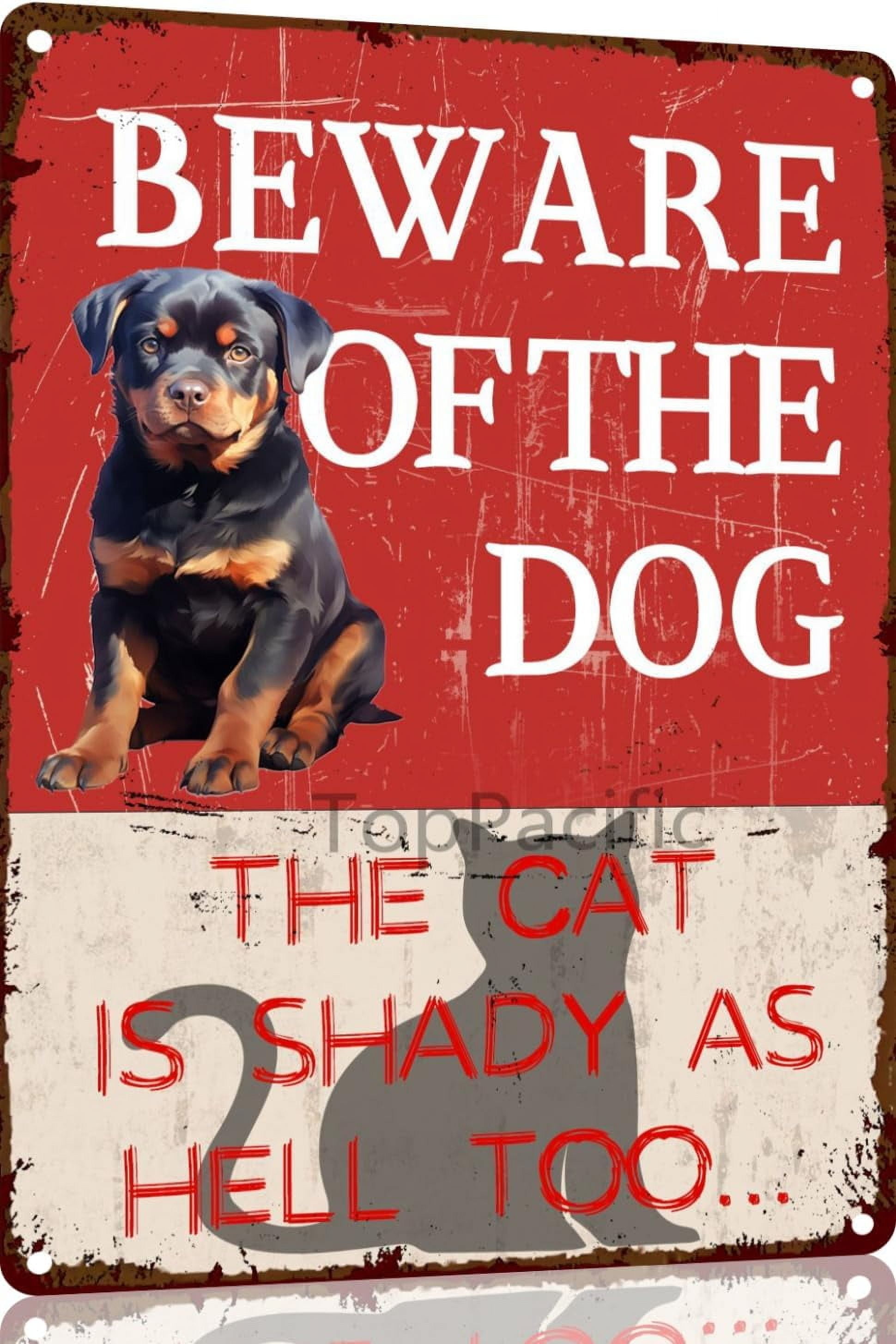 Beware Of The Dog Funny Rottweiler Warning Metal Signs Dog Signs For ...