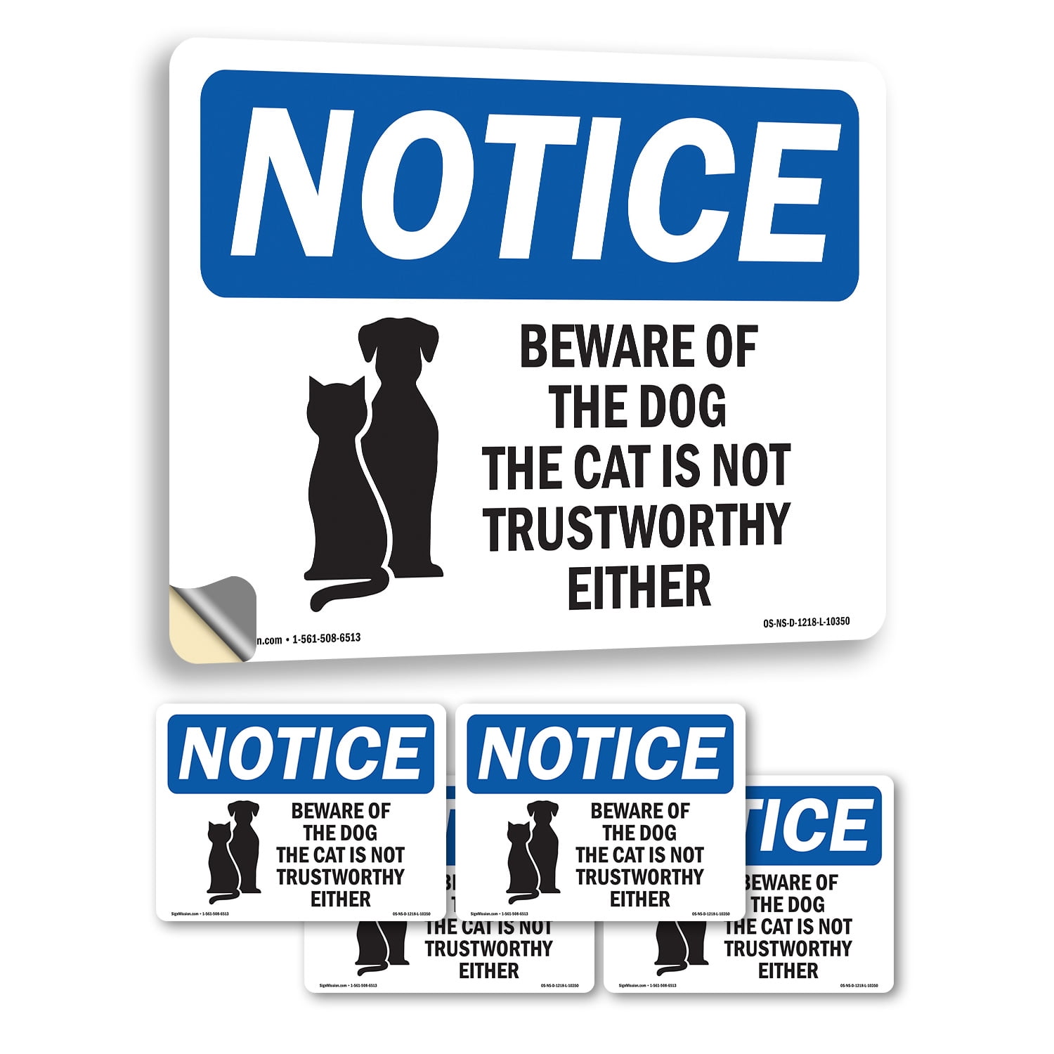 Beware Of The Dog The Cat Is With Symbol OSHA Notice Vinyl Decal Label ...