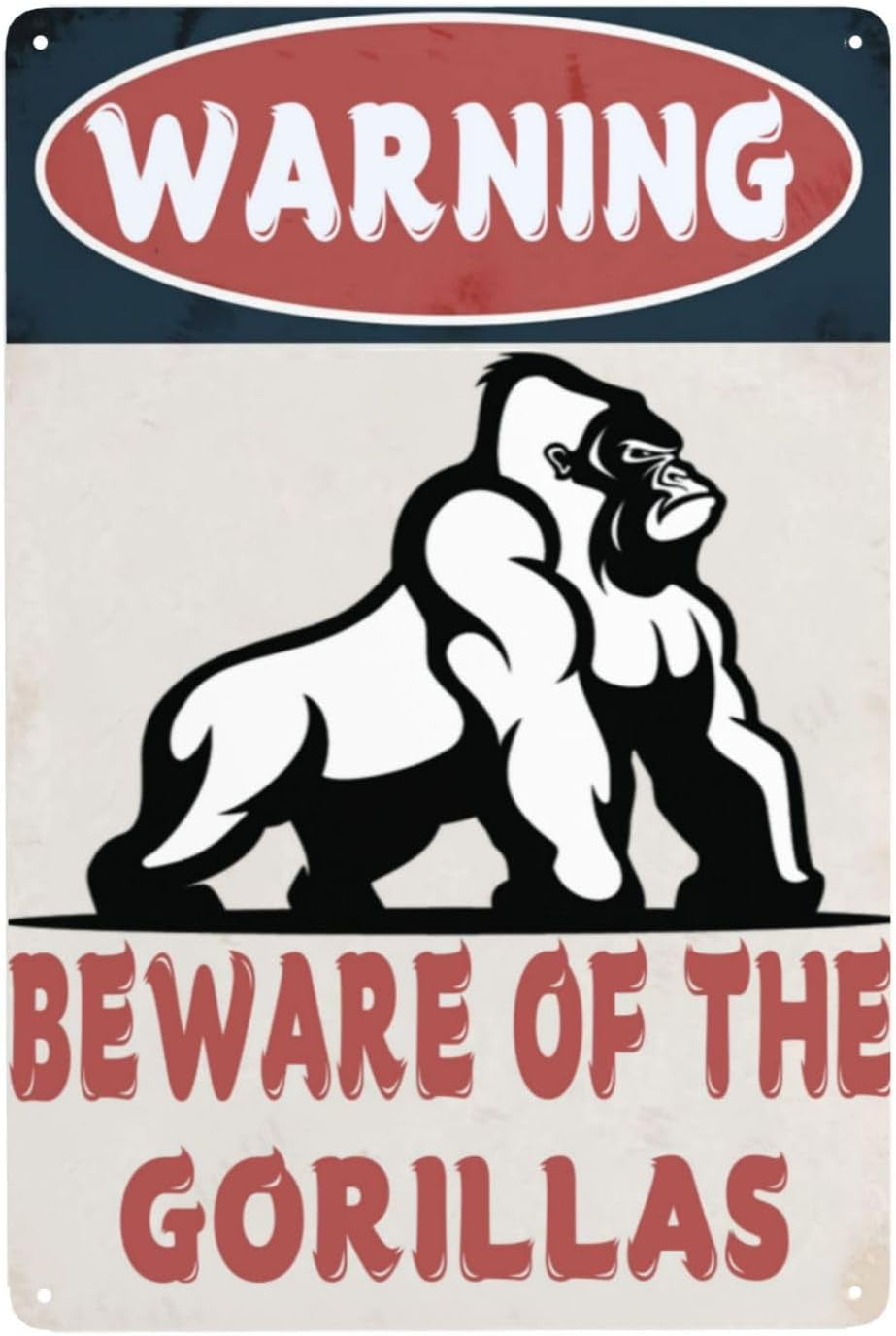 Beware Of The Gorillas Metal Tin Sign Warning Sign Safety Signs For ...