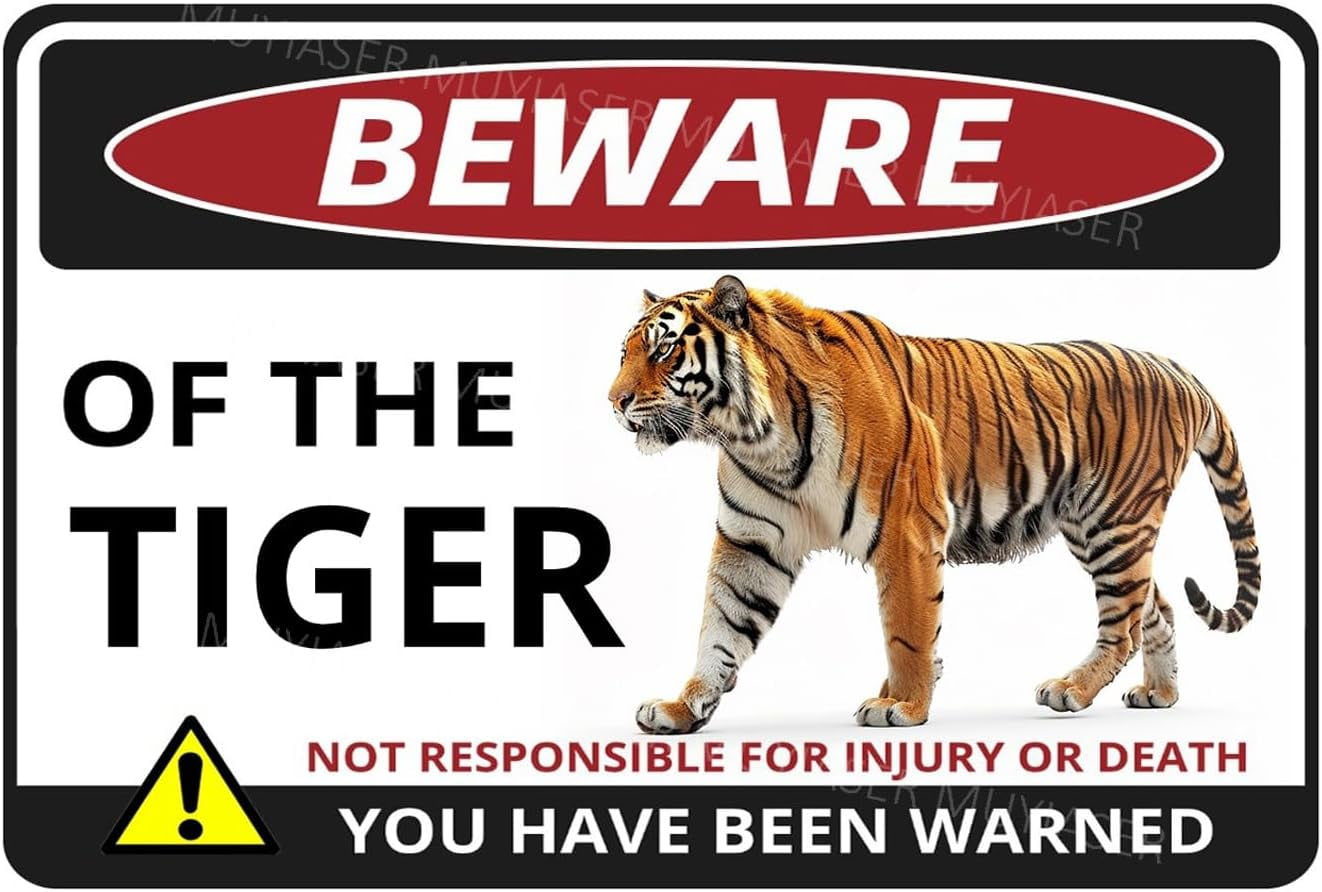 Beware Of The Tiger Sign You Have Been Warned Metal Tin Signs Door Sign ...