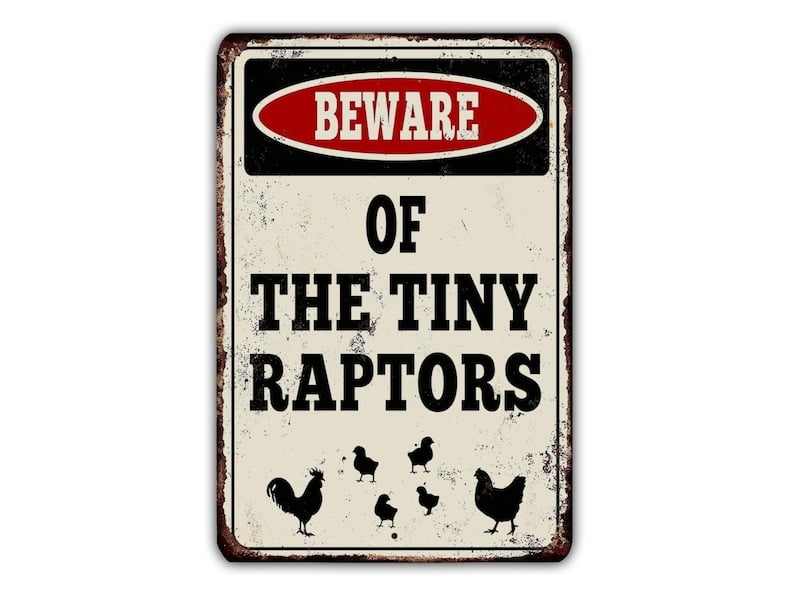 Beware Of The Tiny Raptors Vintage Style Metal Sign Chickens Coop Farm ...