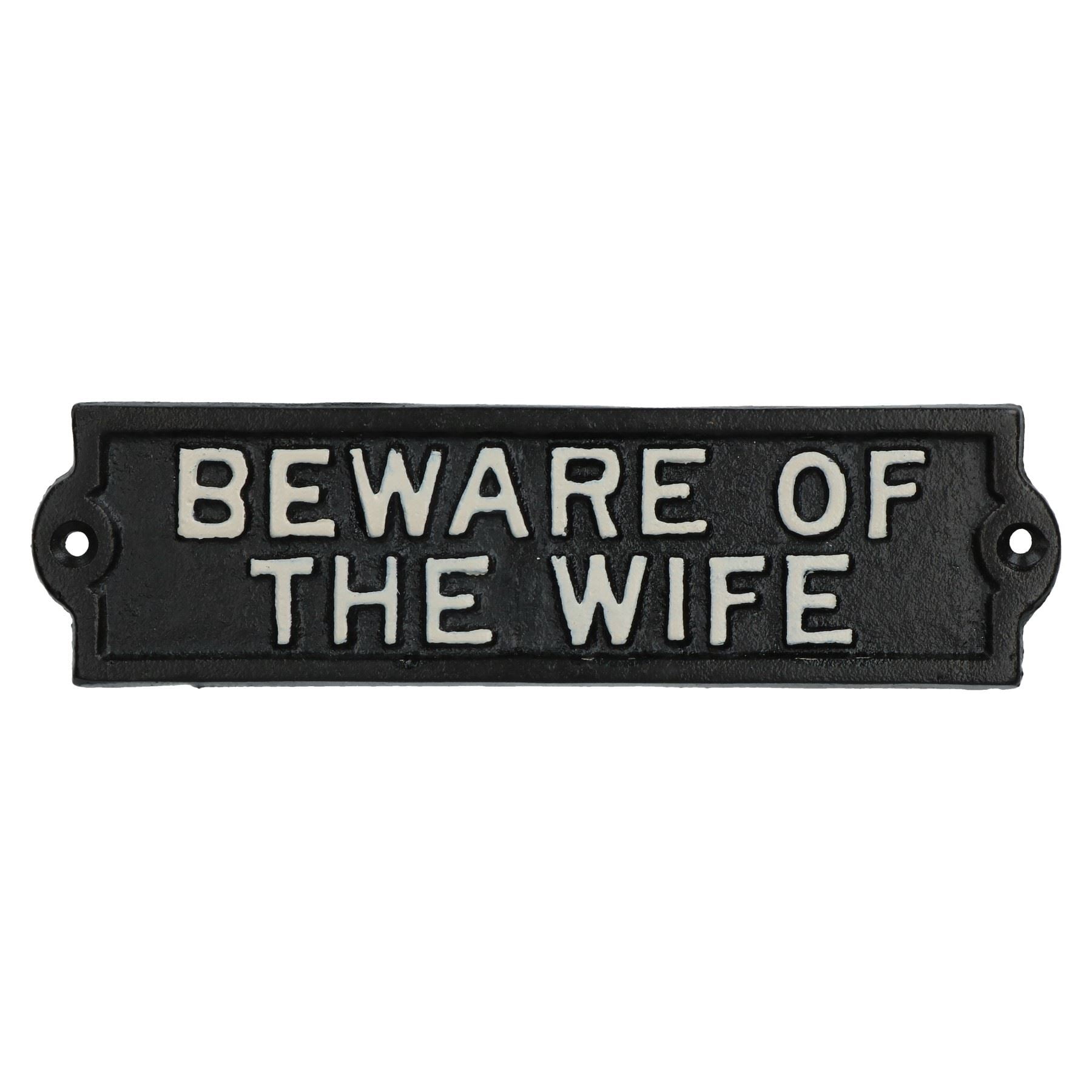 Beware Of The Wife Cast Iron Sign Plaque Garden Garage Wall House Door ...