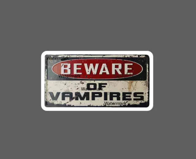 Beware Of Vampires Sticker Blood Horror New Sticker Phone Decal Water ...