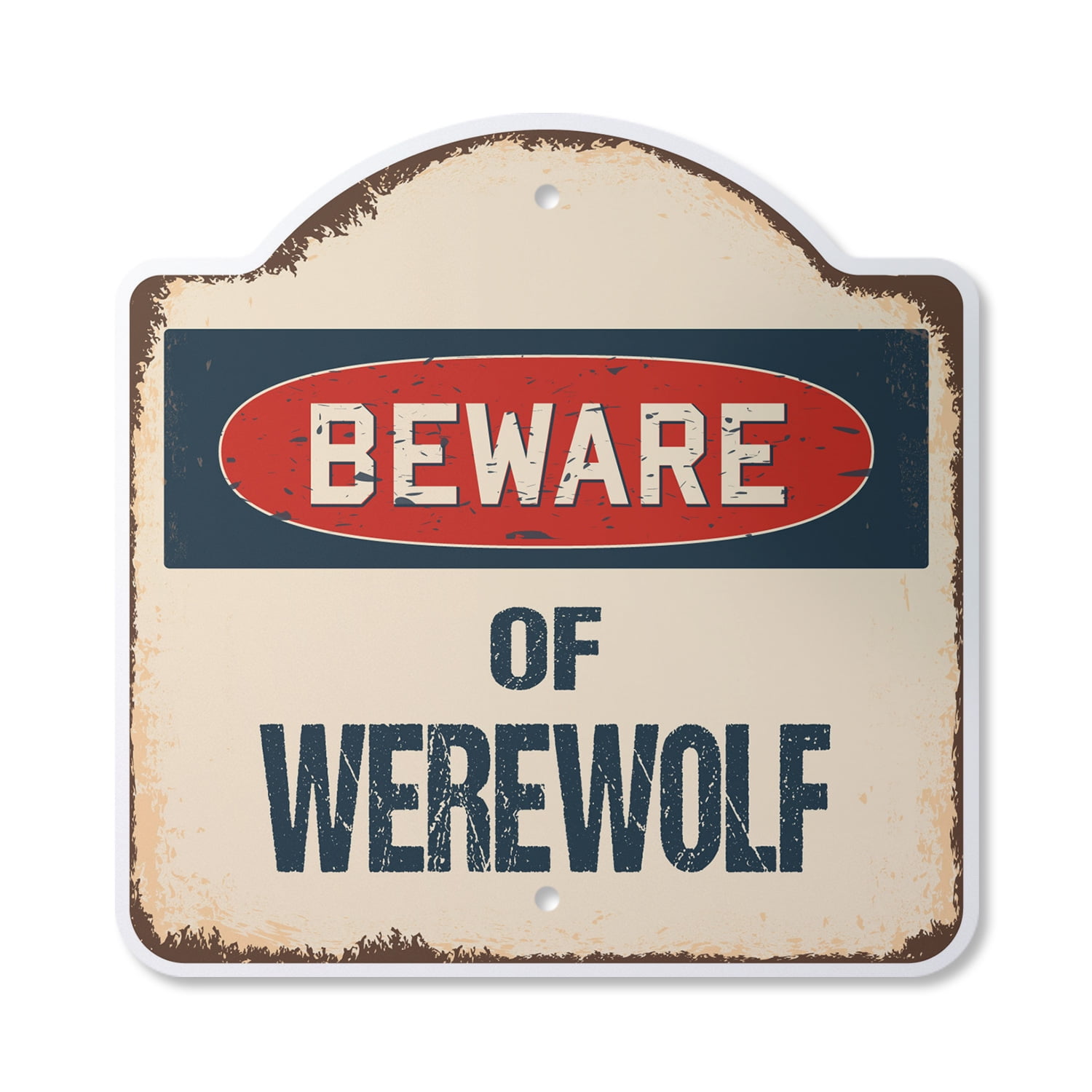 Beware Of Werewolf 12" X 12" Sign | Indoor/Outdoor Plastic ...
