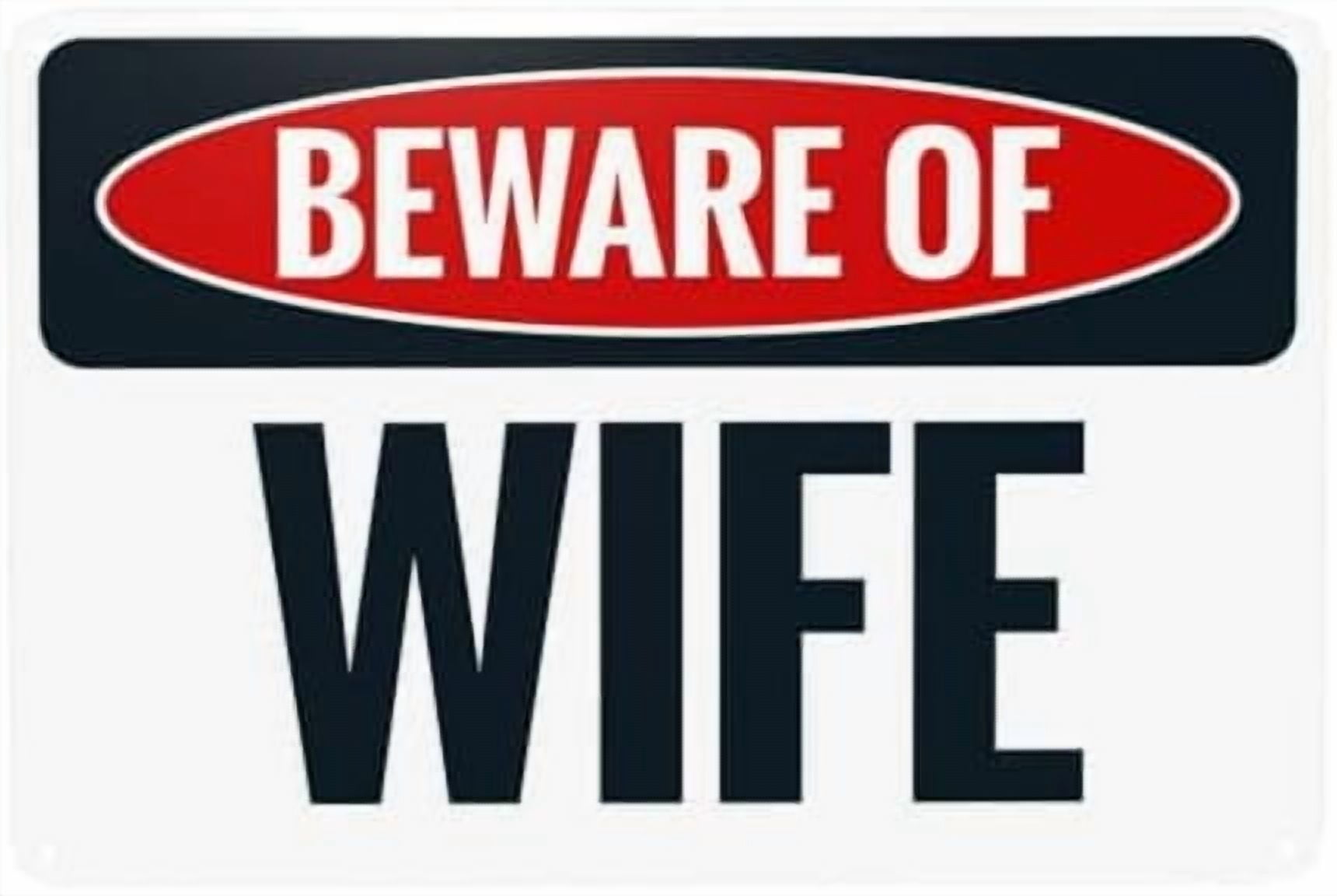 Beware Of Wife Warning Sign, Funny Security Metal Signs for Home ...
