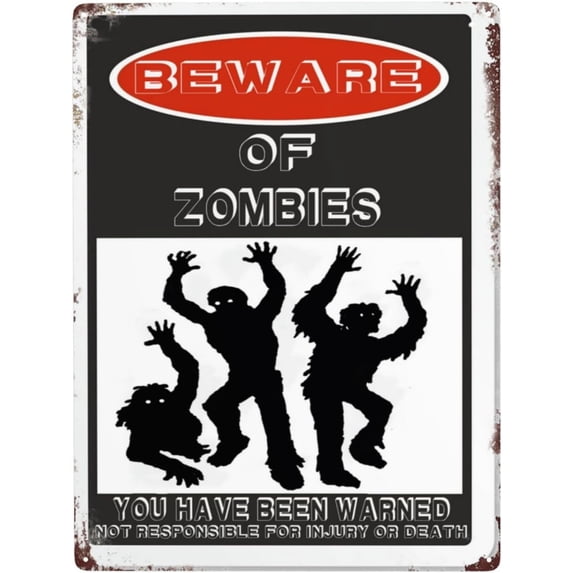 Beware Of Zombies Sign,12"x8" Rust Free Beware Of Zombies Warning Signs ...