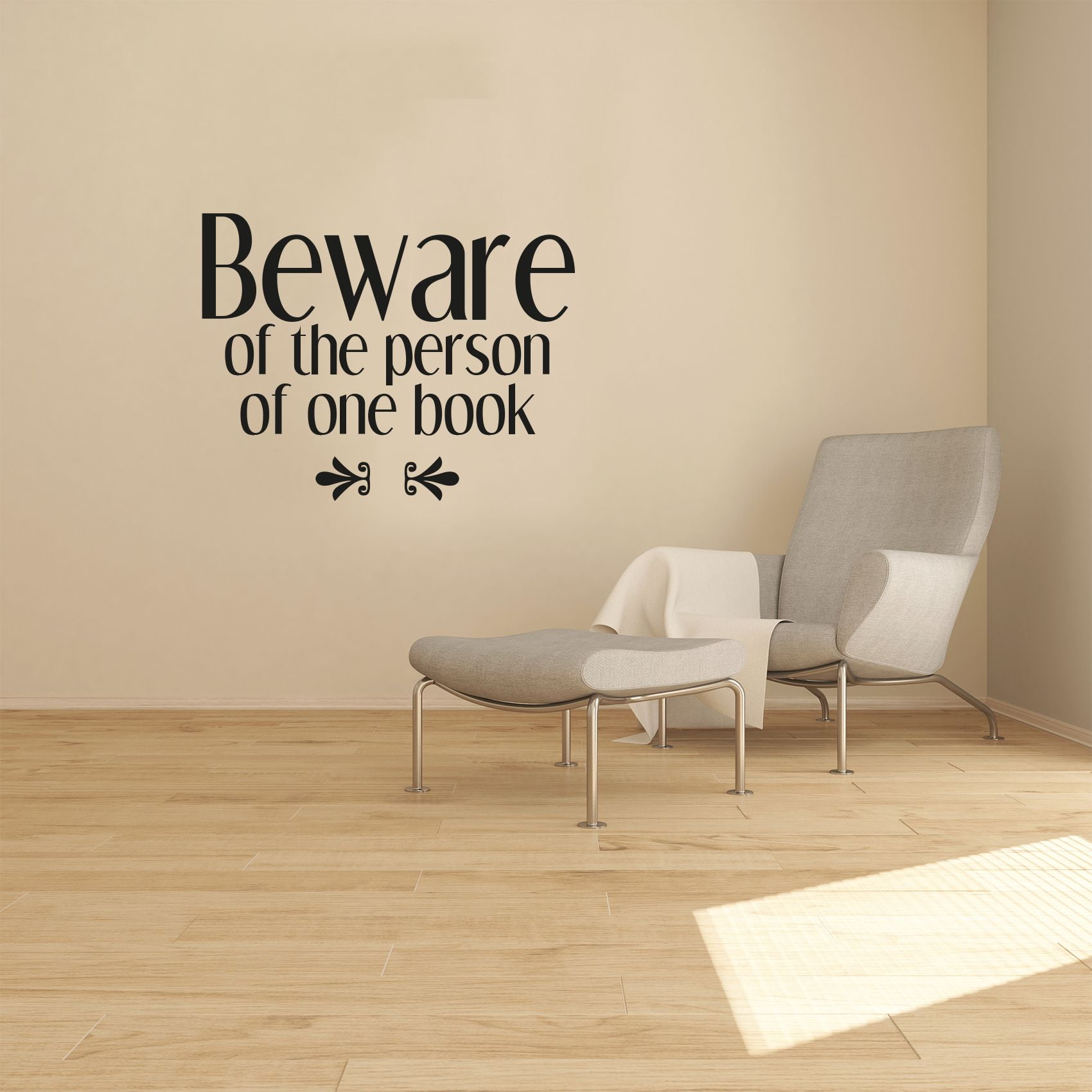 Beware Of The Person OF One Book - Quotes About Reading Vinyl Wall Art ...