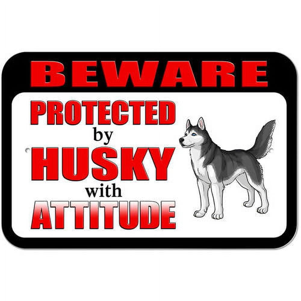 Beware Protected by Husky with Attitude Sign - Walmart.com