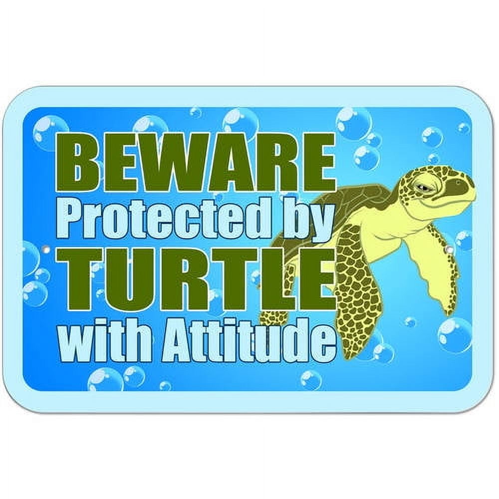 Beware Protected by Turtle with Attitude Sign - Walmart.com