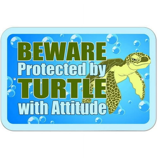 Beware Protected by Turtle with Attitude Sign - Walmart.com