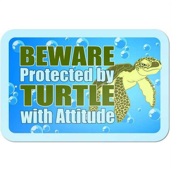Beware Protected by Turtle with Attitude Sign - Walmart.com