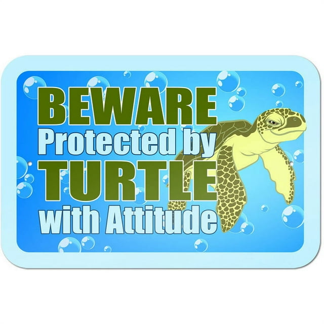 Beware Protected by Turtle with Attitude Sign - Walmart.com