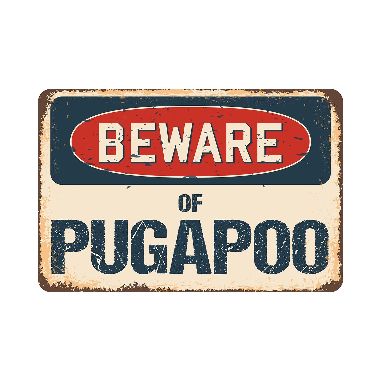 Beware Of Pugapoo Rustic Sign | Rustic, Distressed Vintage Look ...