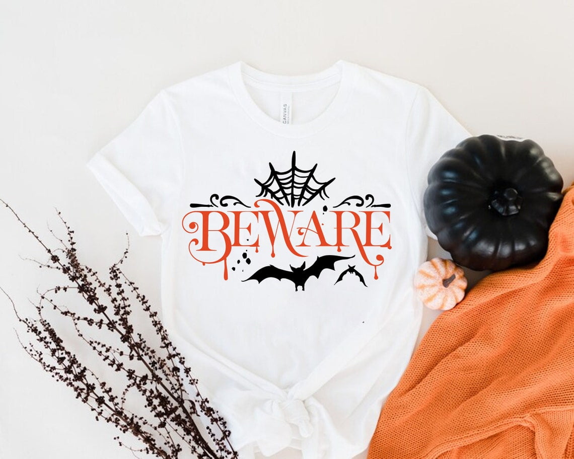 Beware Shirt, Party Shirt, Beware Shirt, Spooky Shirt, Gift For ...