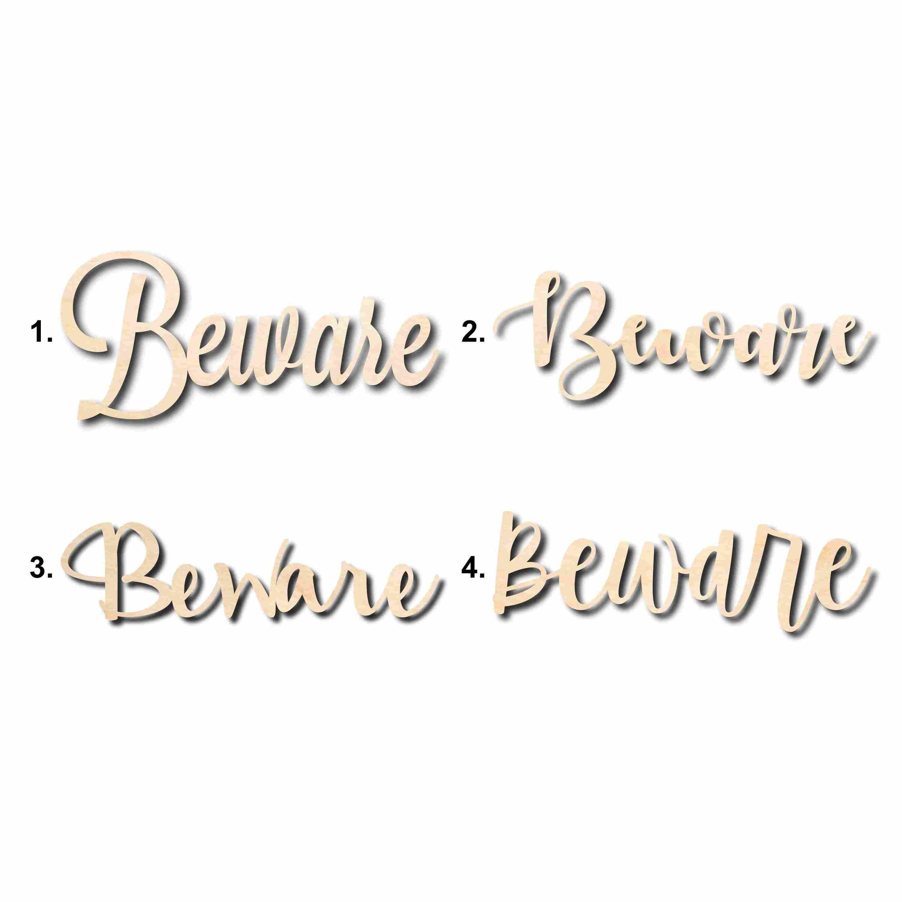 Beware Sign Unfinished Wood Cutout Home Decor DIY Option 4- 20" Wide ...
