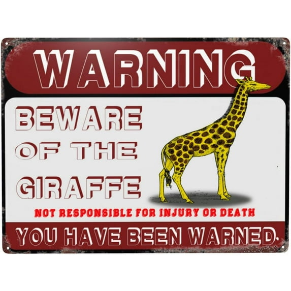Beware The Giraffe Metal Sign Warning Sign Safety Signs For Home ...