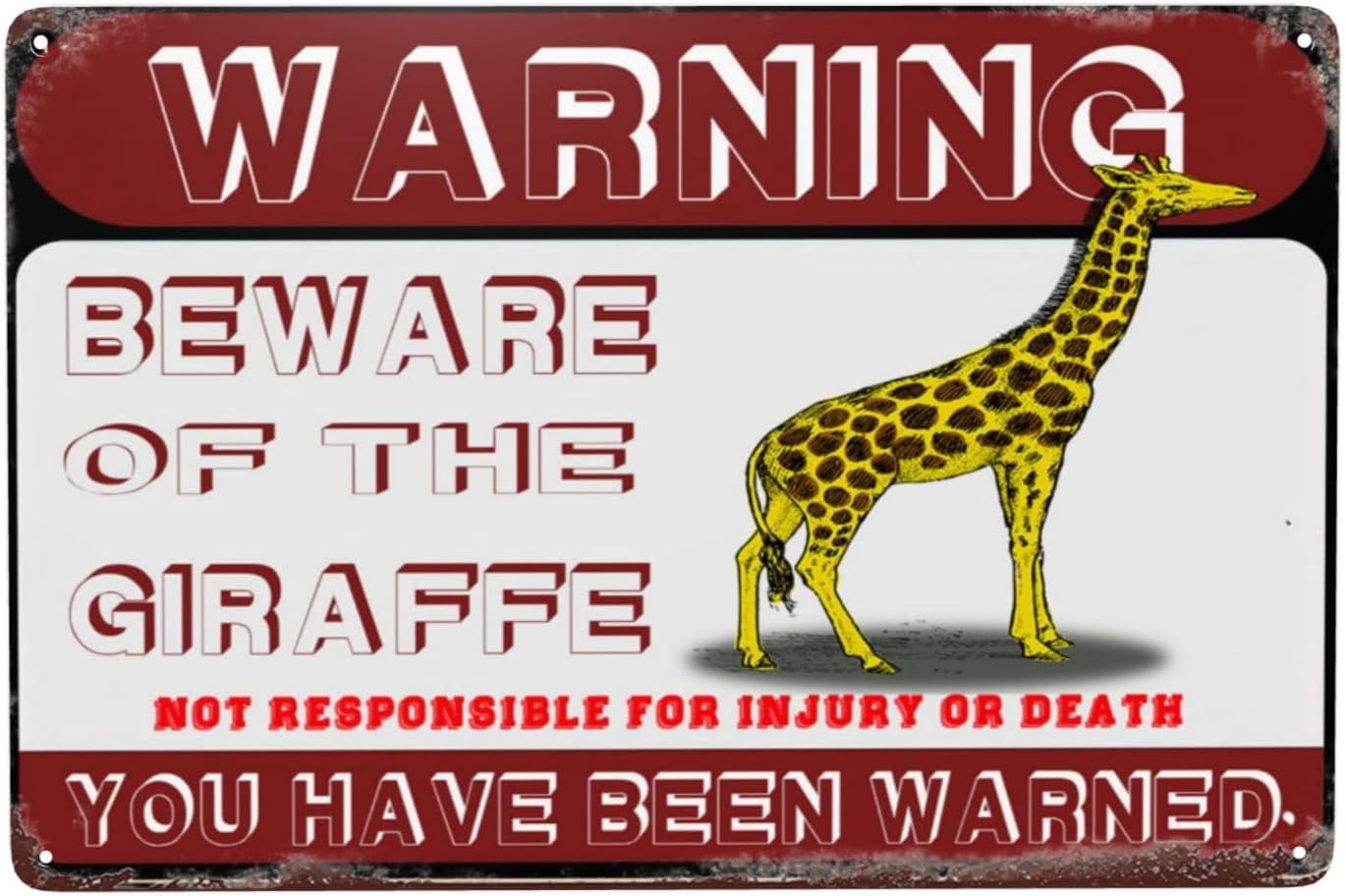 Beware The Giraffe Metal Sign Warning Sign Safety Signs For Home ...