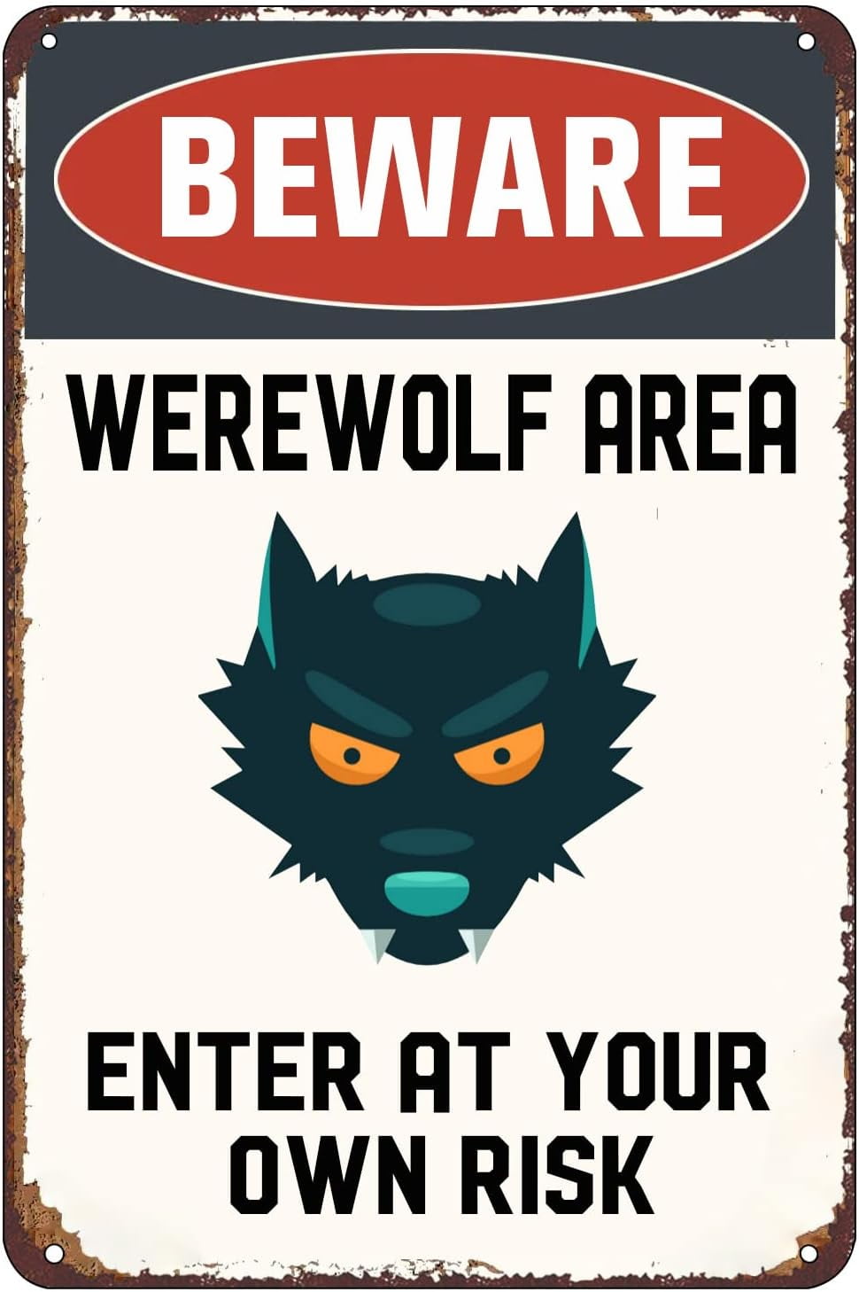 Beware Werewolf Area Enter At Your Own Risk Metal Sign Aluminum Sign ...