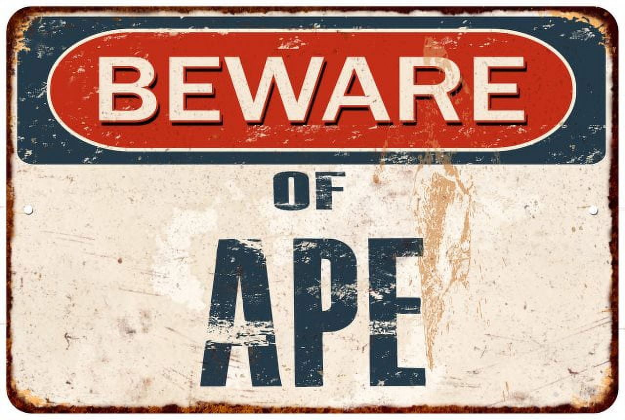 Beware of APE Metal Sign Rusty Wall Decor 8x12 108120041010 - Walmart.com