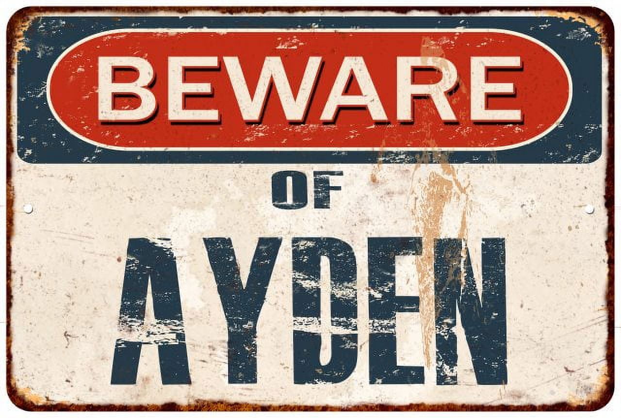 Beware of AYDEN Metal Sign Rusty Wall Decor 8x12 108120041235 - Walmart.com