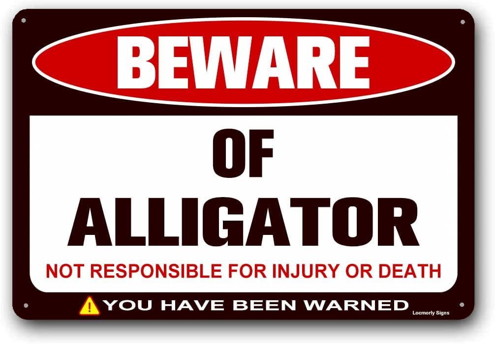 Beware of Alligator Aluminum Sign, 8x12 Inch, Funny Alligator Decor ...