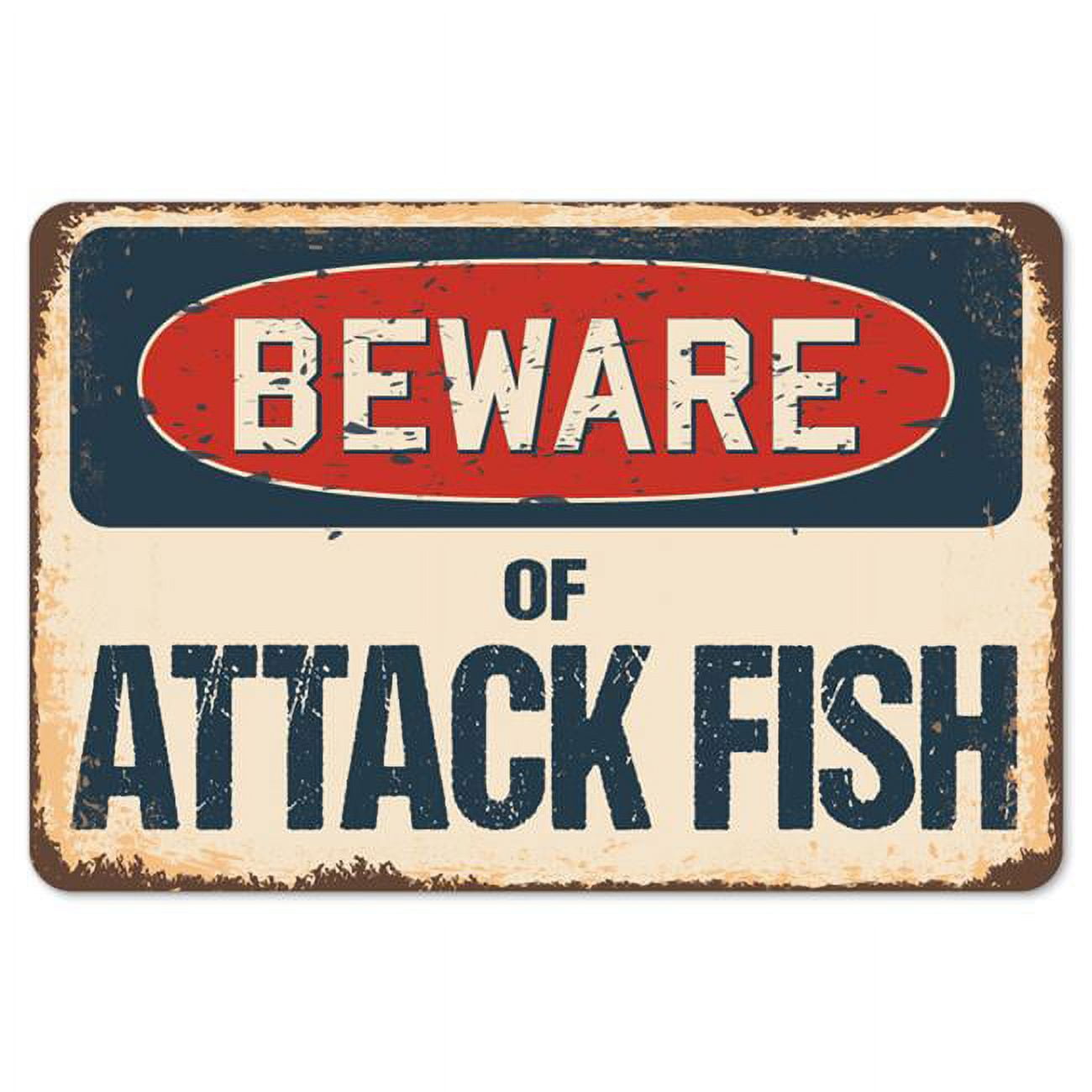 Beware of Attack Fish Rustic Sign - Walmart.com