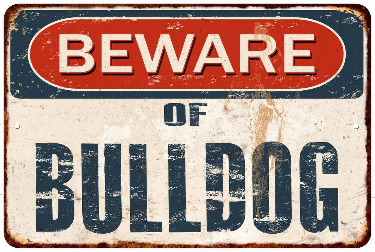 Beware of BULLDOG Metal Sign Rusty Wall Decor 8x12 108120041774 ...