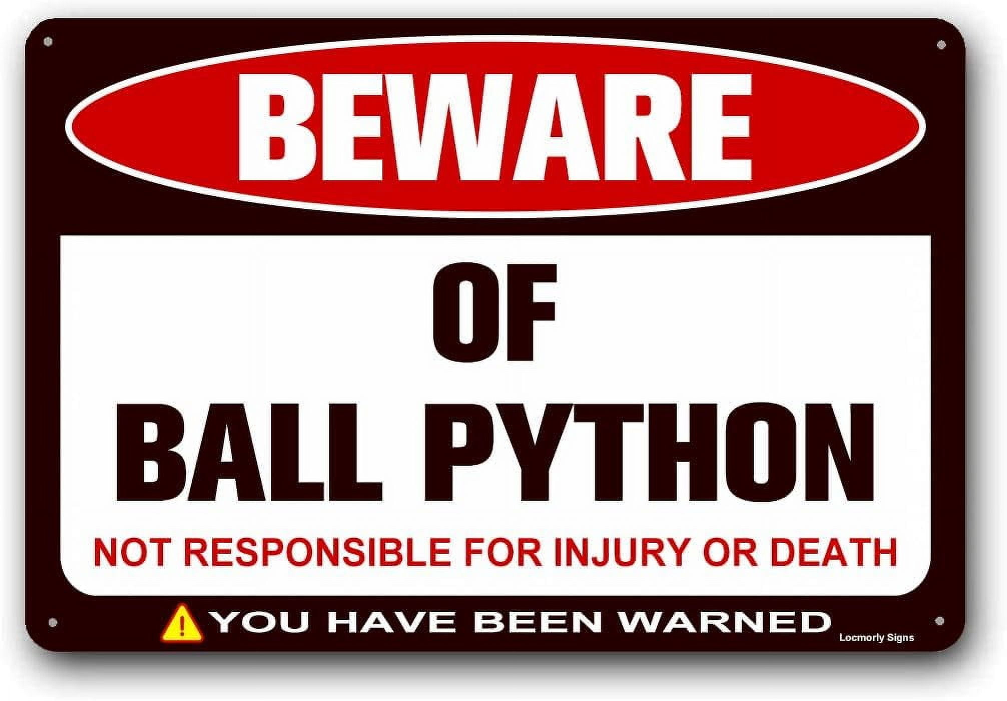 Beware of Ball Python Sign Metal Tin Sign 8x12inch - Walmart.com