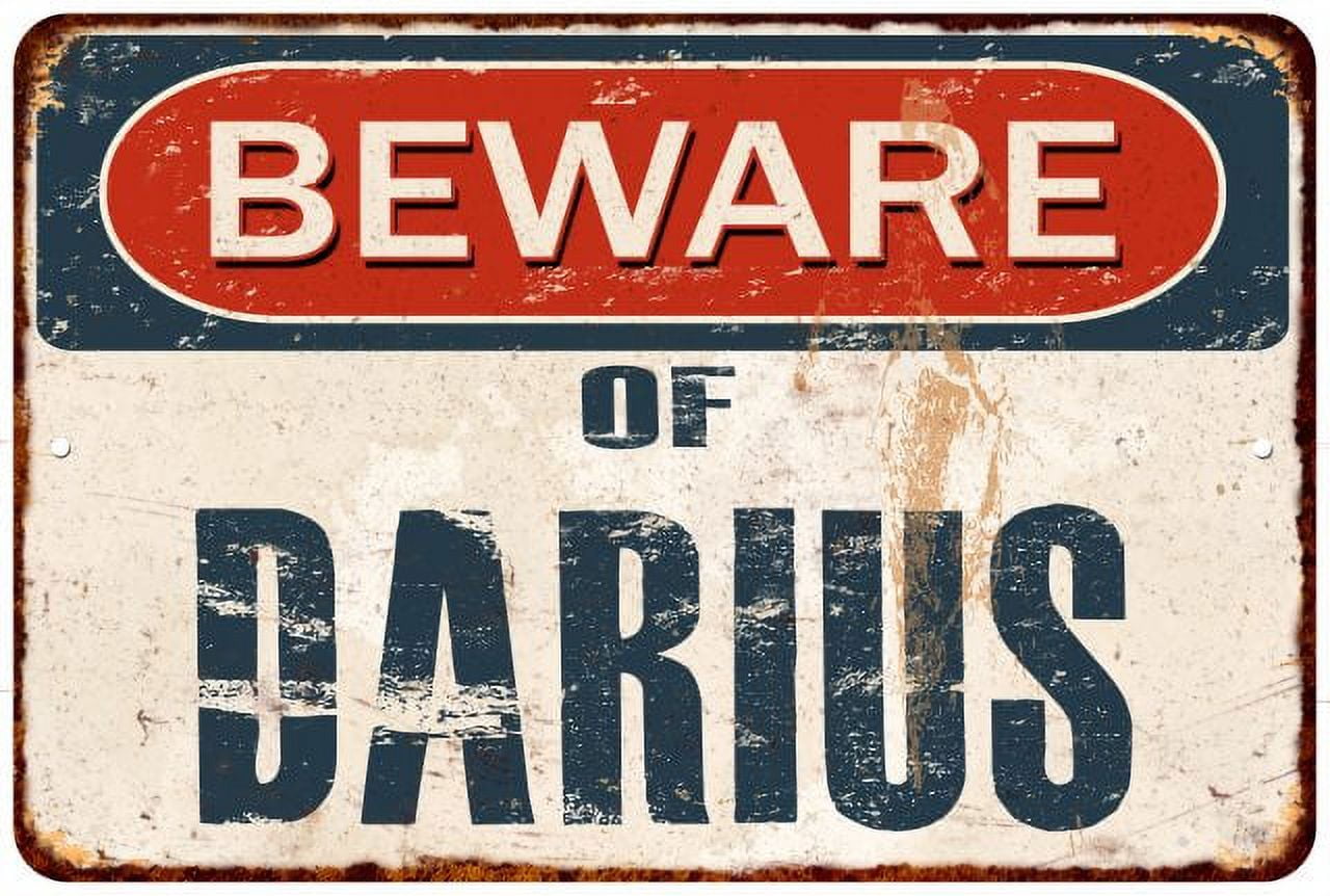 Beware of DARIUS Metal Sign Rusty Wall Decor 8x12 108120041644 ...