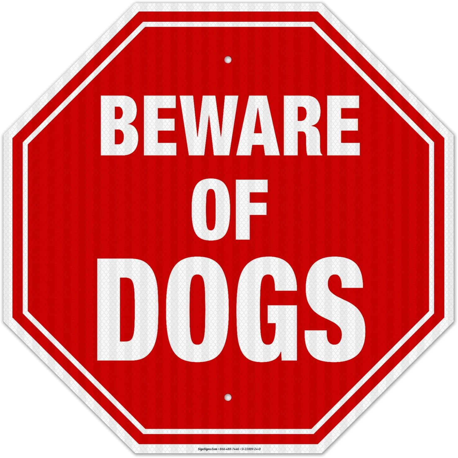 Beware of Dog Sign, Octagon Shape Red Background, 24x24 Inches, 3M EGP ...