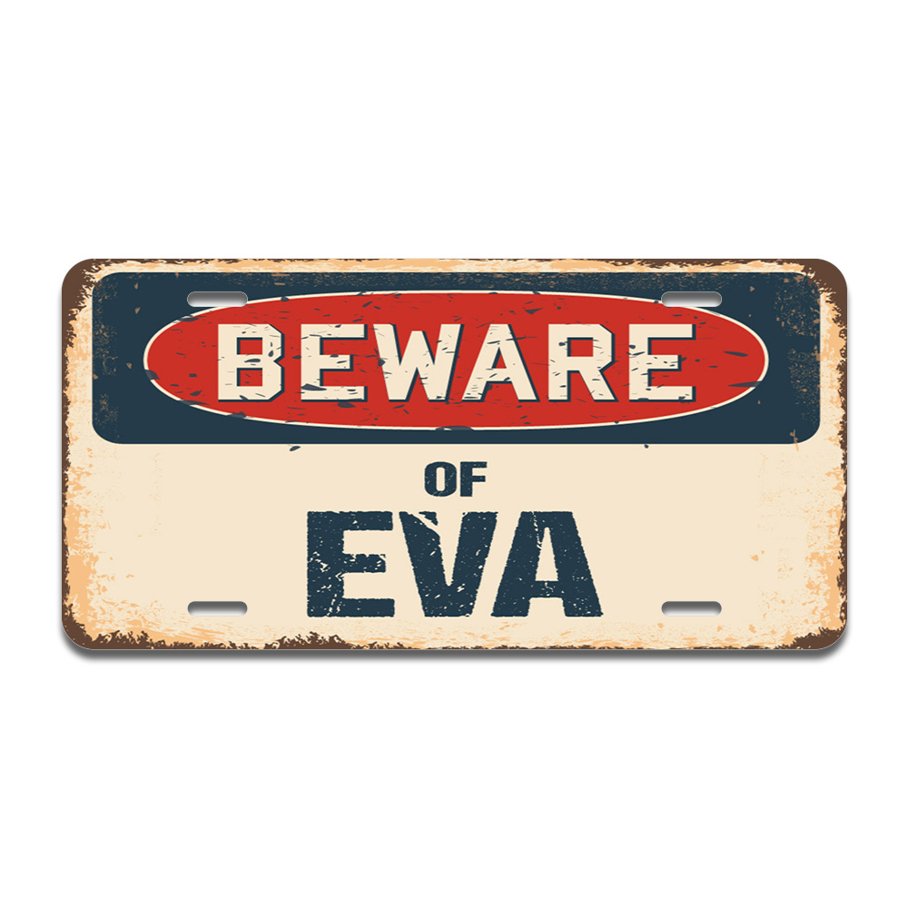 Beware of Eva Aluminum License Plate| License Plate 12" X 6" Fits Any ...