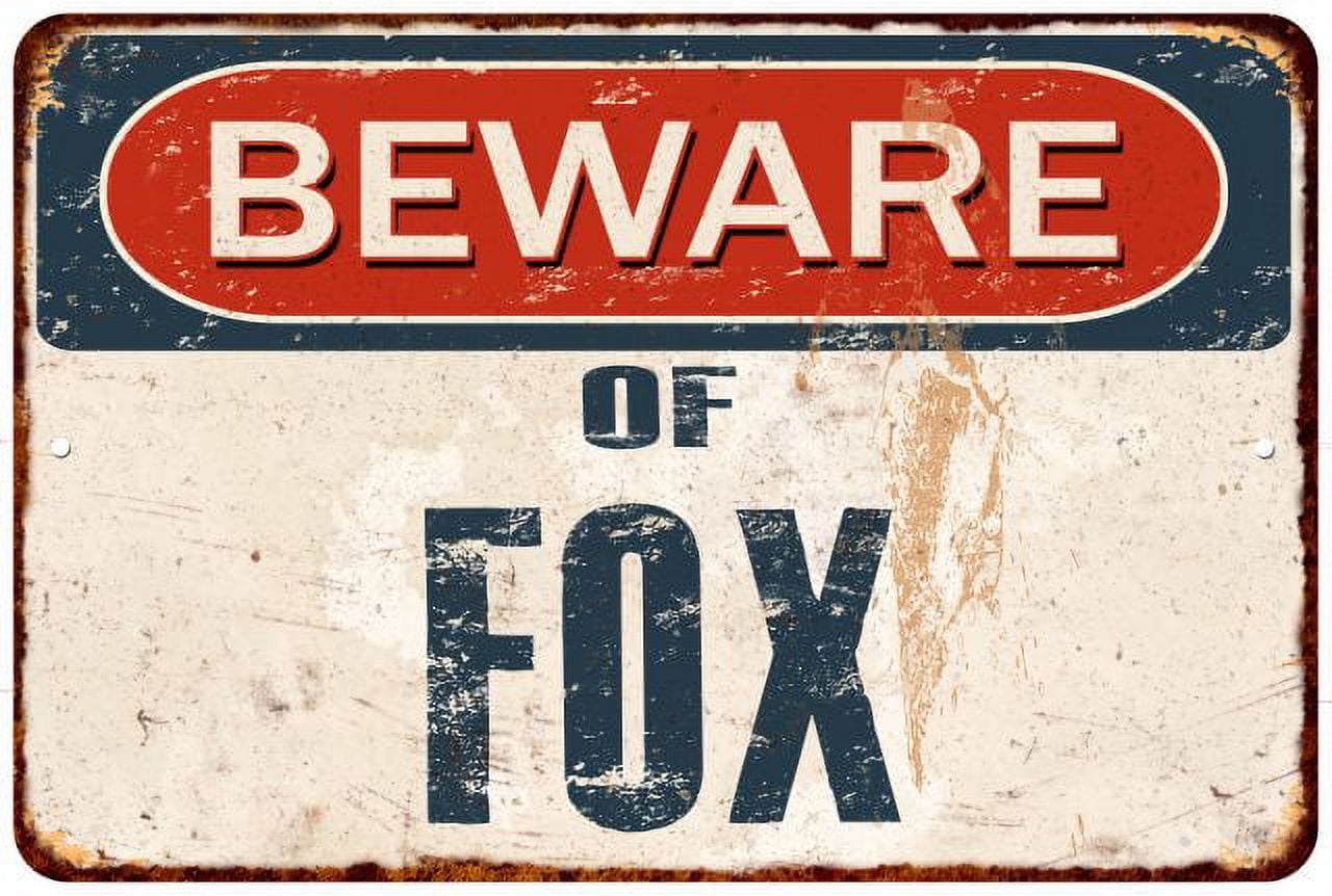 Beware of FOX Metal Sign Rusty Wall Decor 8x12 108120041005 - Walmart.com