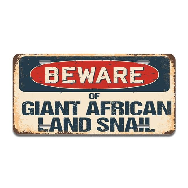 Beware of Giant African Land Snail Aluminum License Plate - Walmart.com