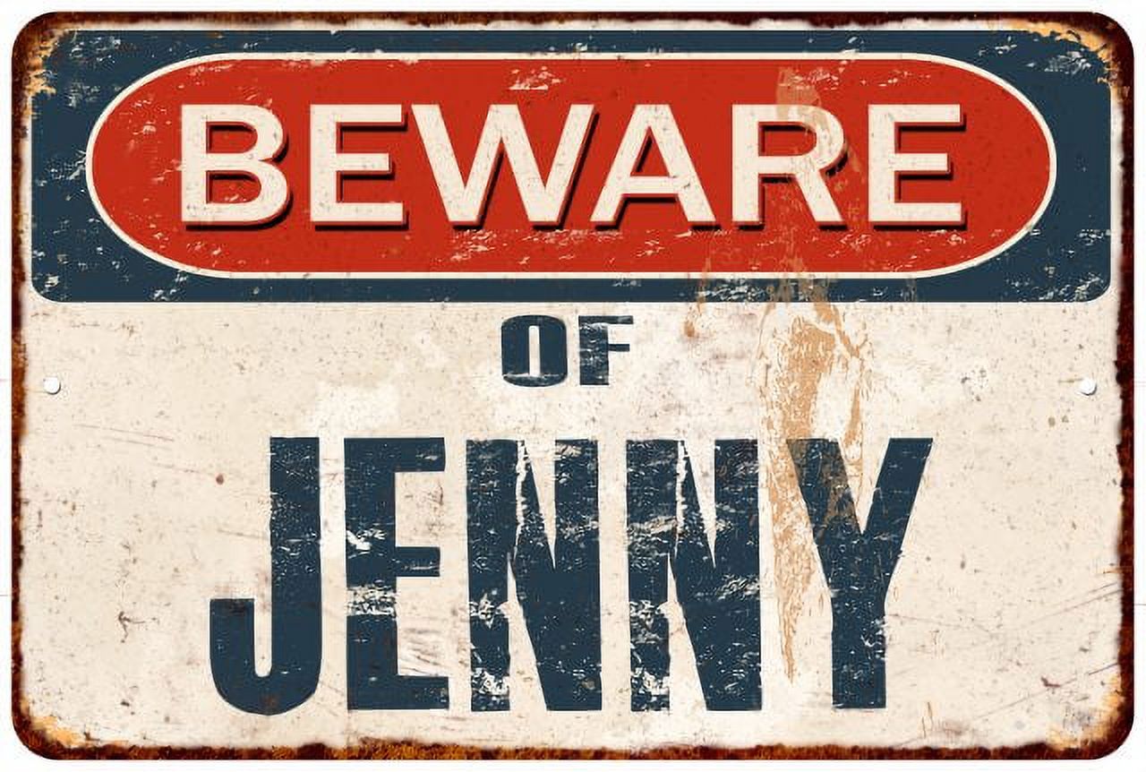 Beware of JENNY Metal Sign Rusty Wall Decor 8x12 108120041412 - Walmart.com
