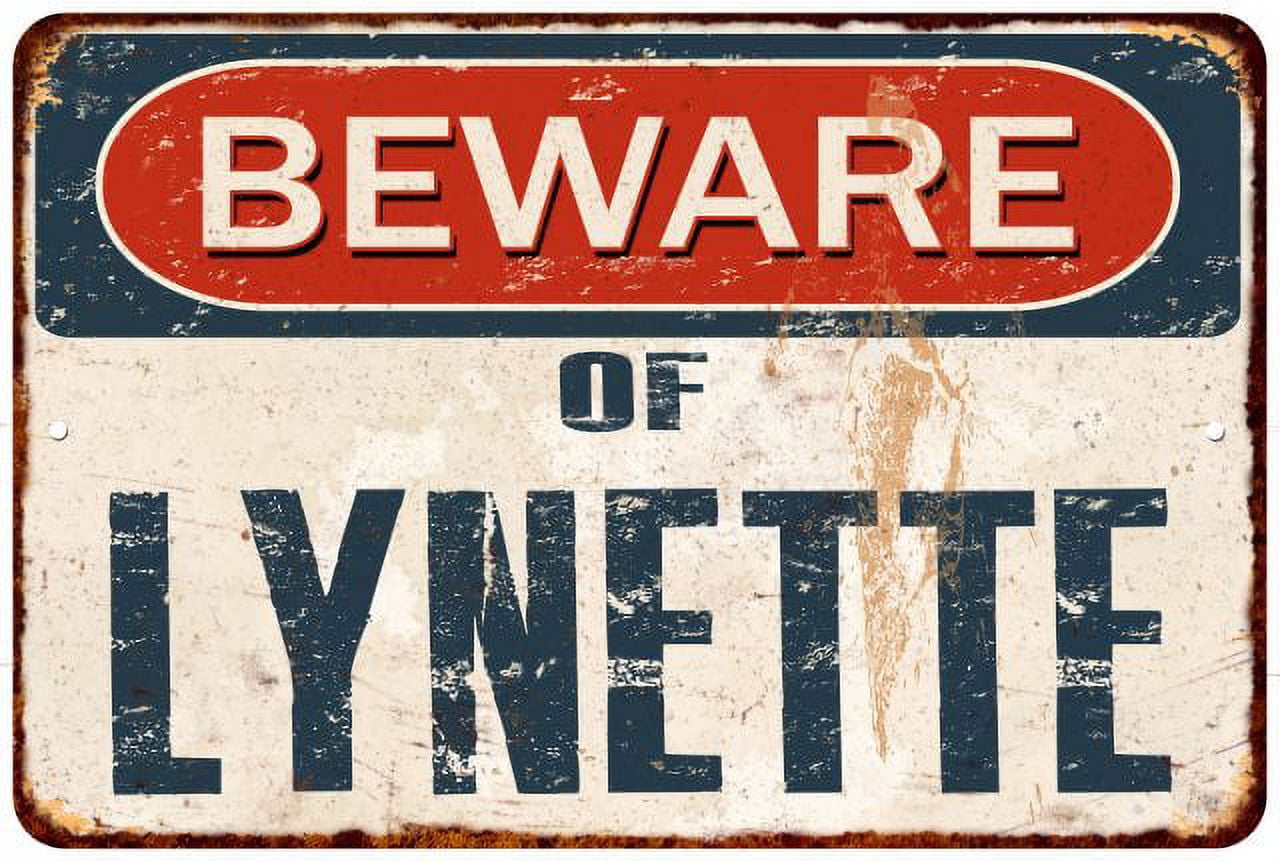 Beware of LYNETTE Metal Sign Rusty Wall Decor 8x12 108120041955 ...