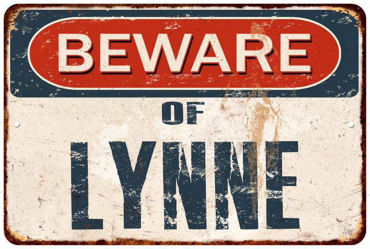 Beware of LYNNE Metal Sign Rusty Wall Decor 8x12 108120041439 - Walmart.com