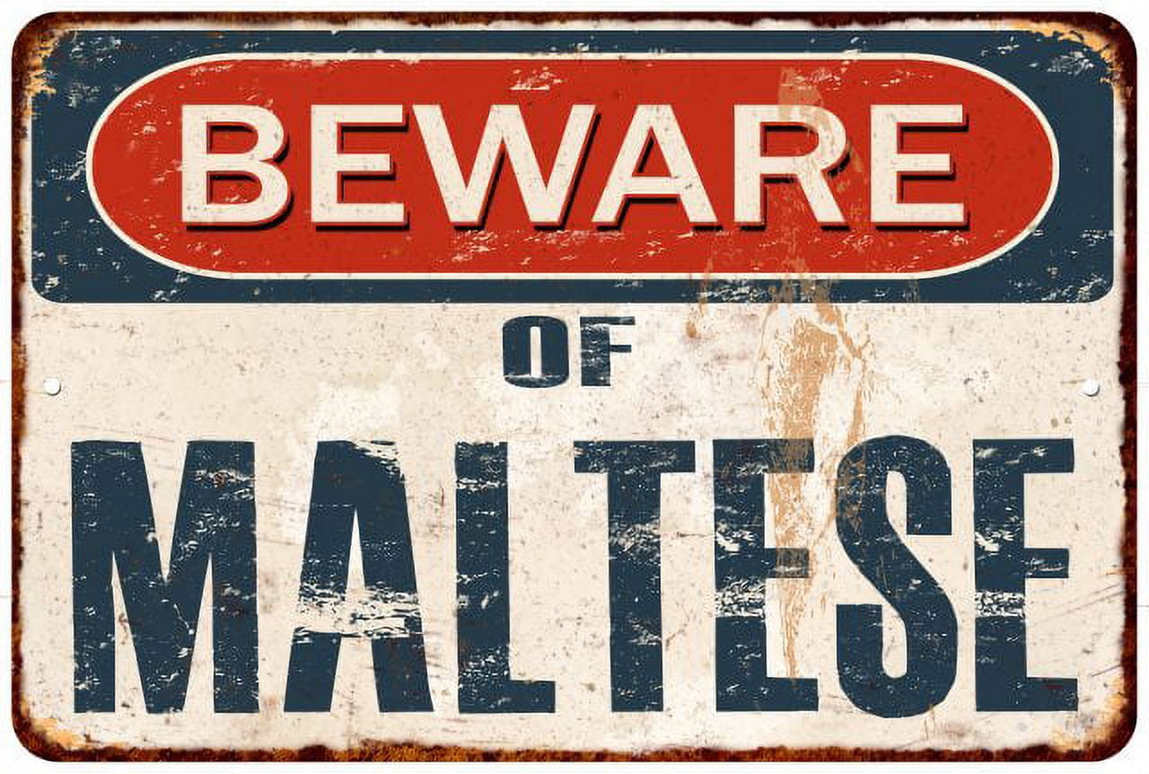Beware of MALTESE Metal Sign Rusty Wall Decor 8x12 108120041783 ...