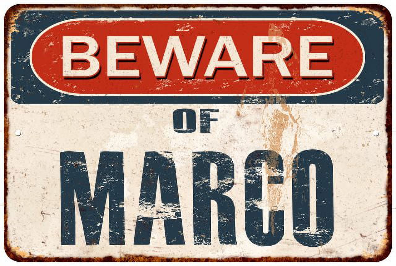 Beware of MARCO Metal Sign Rusty Wall Decor 8x12 108120041290 - Walmart.com