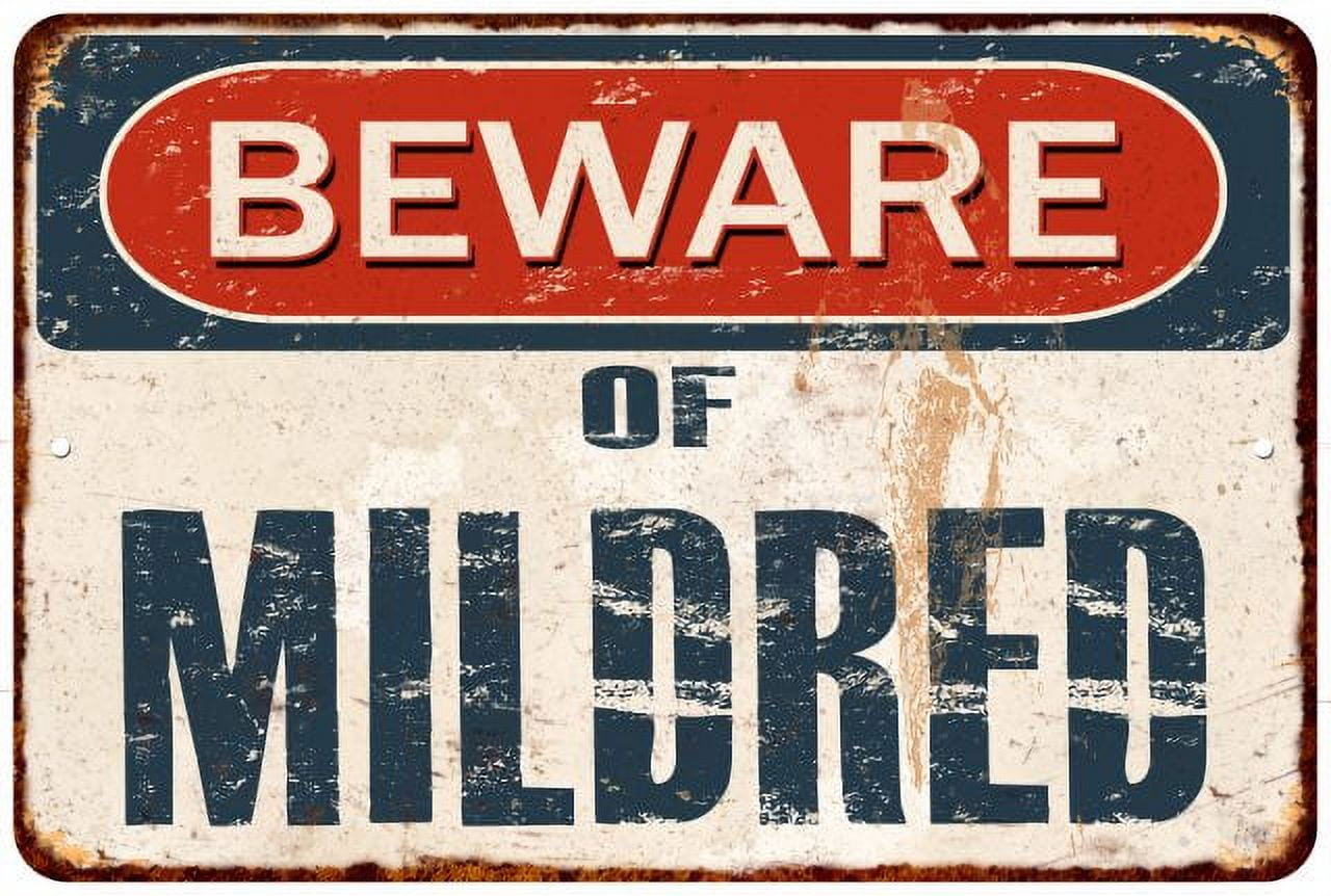 Beware of MILDRED Metal Sign Rusty Wall Decor 8x12 108120041886 ...